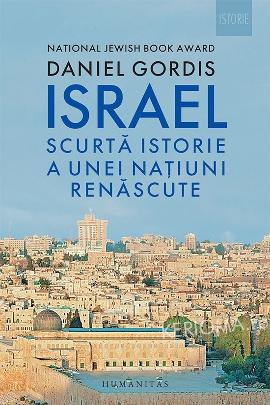 KERIGMA | Israel. Scurtă istorie a unei națiuni renăscute